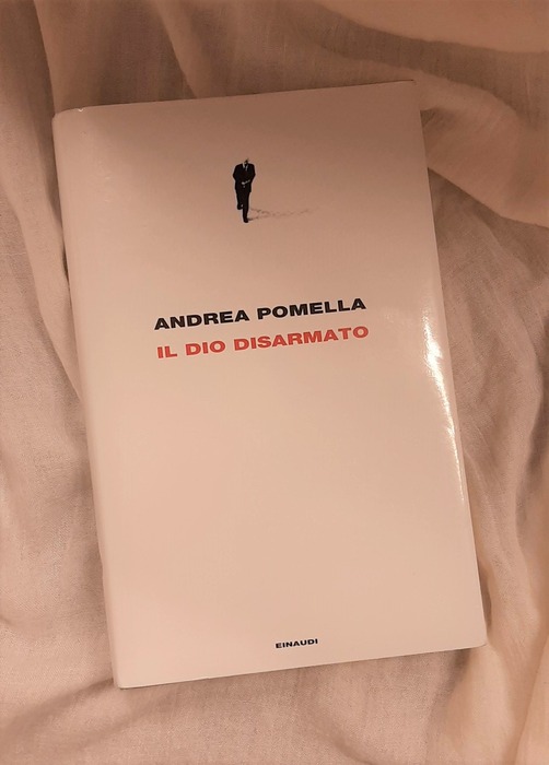 Il Dio Disarmato di Andrea Pomella